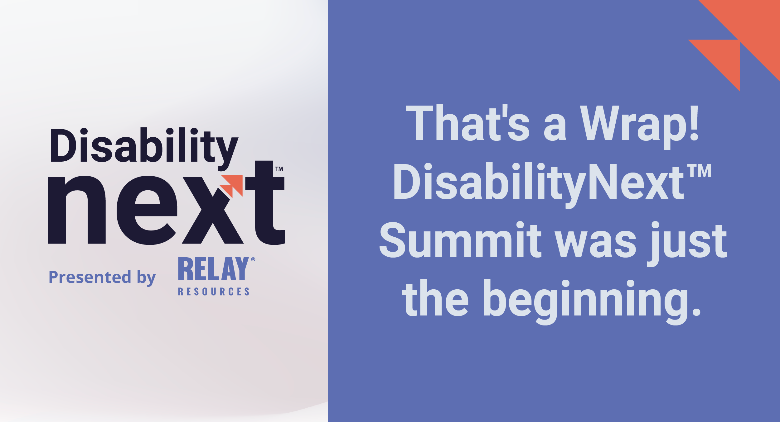DisabilityNext™ Summit Recap